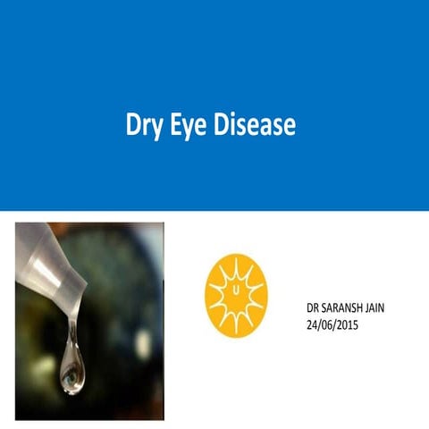 Dry eyes | PPTX | Eye and Vision Conditions | Diseases and Conditions