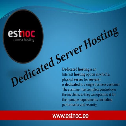 Dedicated servers | EstNOC | PPTX | Web Hosting | Internet