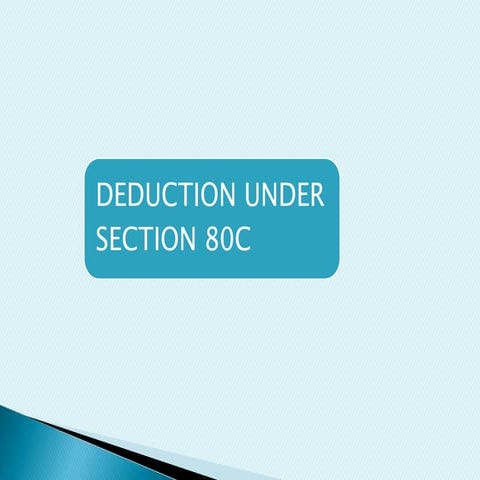 Deduction under Section 80 (income tax act ) | PPTX | Personal Taxes ...