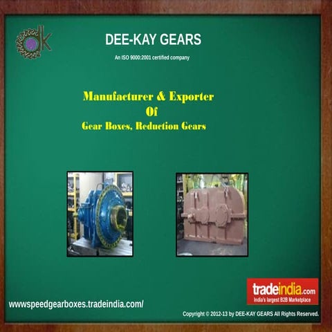 Dee Kay Gears | PPT | Manufacturing Industry | Industries