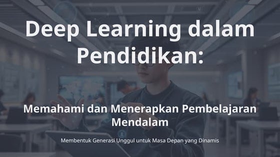 MATERI deep learning atau pembelajaran mendalam.pptx