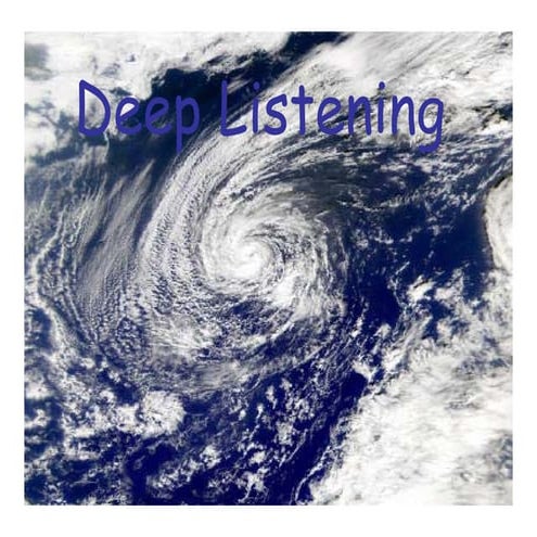 Deep Listening | PPT