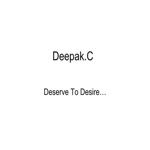 Deepak.C | PPT