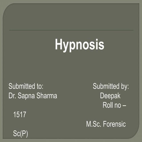 Forensic hypnosis1 | PPTX