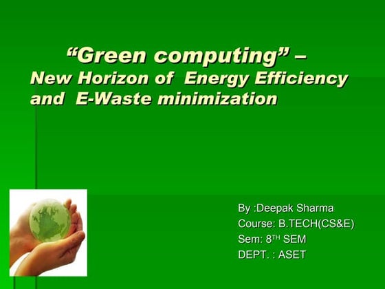 Green computing ppt | PPTX | Indoor Environmental Quality | Home & Garden