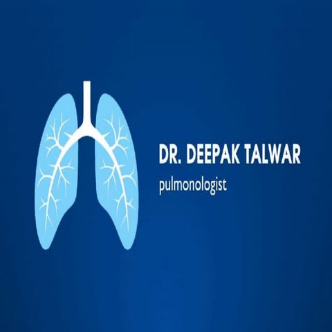 Deepak talwar pulmonologist | PPTX