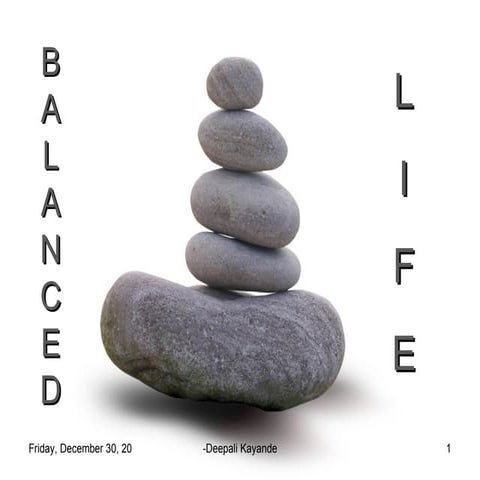 Concept of a Balanced Life!!! | PPT