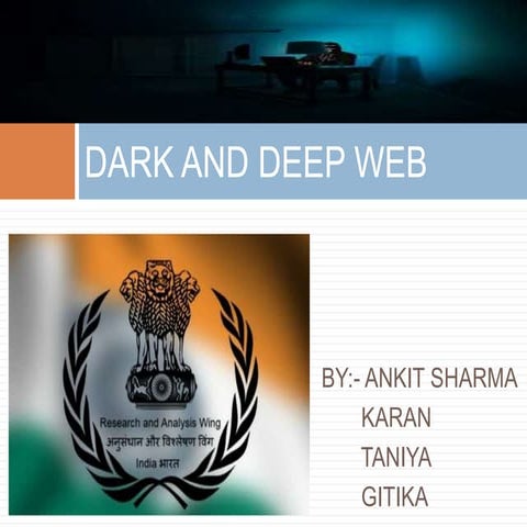 Deep and dark web | PPTX