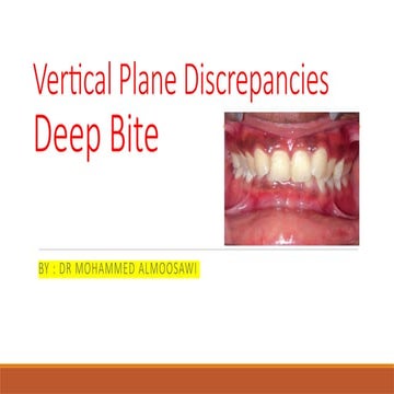 DEEP BITE \ VERTICAL PLANE DISCREPANCIES .pptx