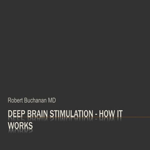 Deep Brain Stimulation - How It Works | PPTX | Brain and Nervous System ...