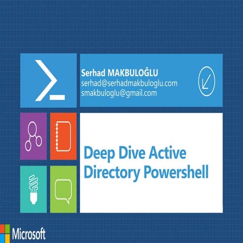 Deep Dive Active Directory Powershell Ppt
