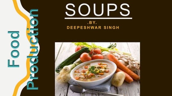 Soups | PPT | Cooking | Food & Drink