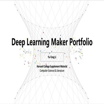 Poetic Dream - Deep Learning Maker Portfolio (Harvard REA Version) | PPT