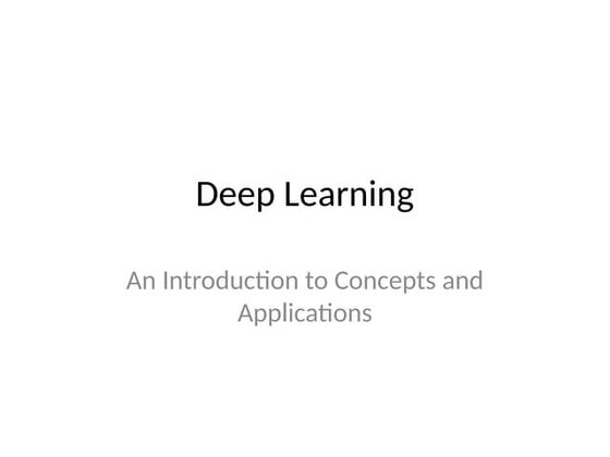 Deep learning intro and examples and types | PPTX