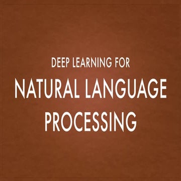 Deep Learning for Natural Language Processing | PDF