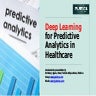 Deep Learning for Predictive Analytics in Healthcare – Pubrica.pptx