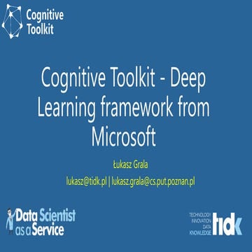 Cognitive Toolkit - Deep Learning framework from Microsoft | PPT