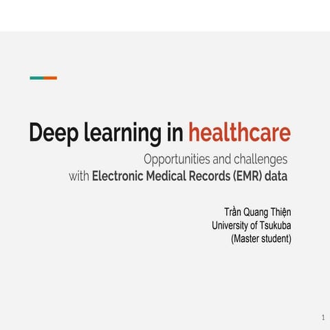 Deep learning in healthcare: Oppotunities and challenges with ...