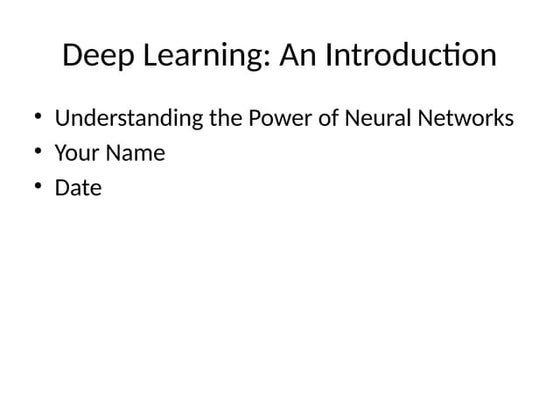 Deep Learning, Architecture Of Deep Learning | PPT