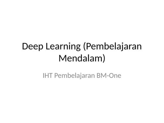 MATERI deep learning atau pembelajaran mendalam.pptx