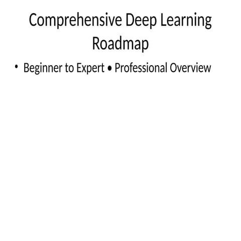 Deep_Learning_Roadmap_Engneering_PPT.pptx