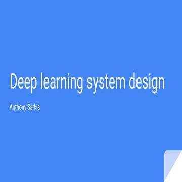 Deep learning system design training learning _ system design | PPTX