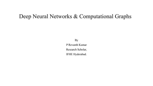 Deep neural networks & computational graphs | PPT Deep neural networks & computational graphs | PPT