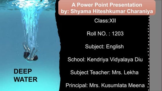 Deep water - CLASS 12 (ENGLISH) | PPTX | Diving | Sports