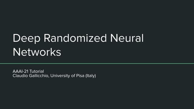Deep Randomized Neural Networks Ppt 6063