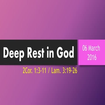 Deep rest in god | PPTX