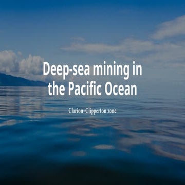 Deep Sea Mining of world ocean GR07.pptx