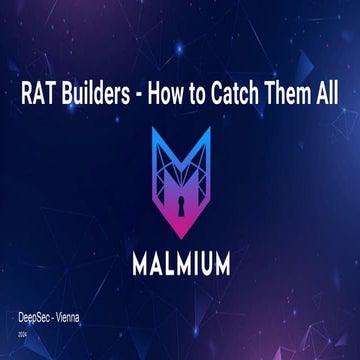 RAT Builders - How to Catch Them All [DeepSec 2024] | PDF