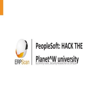 PeopleSoft: HACK THE Planet^W university | PPTX