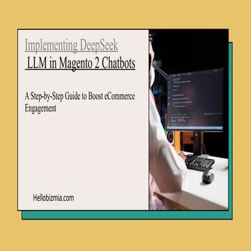 Implementing DeepSeek LLM in Magento 2 Chatbots | PPT