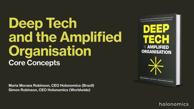 Deep Tech and the Amplified Organisation: Core Concepts | PPT Deep Tech and the Amplified Organisation: Core Concepts | PPT