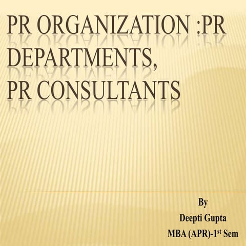 Presentation on pr organization | PPTX