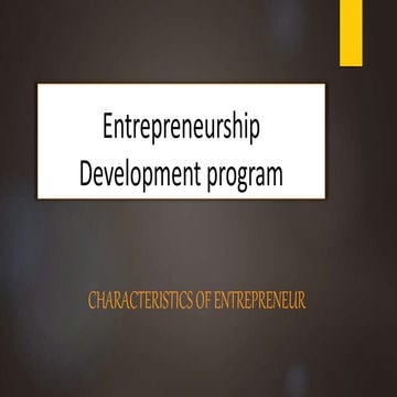 ENTREPRENEURSHIP DEVELOPMENT PROGRAMME | PPT