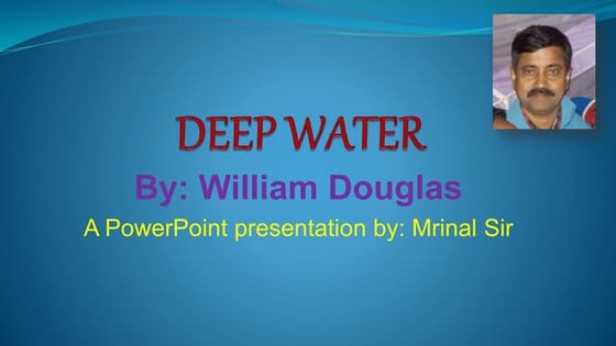 Deep water - CLASS 12 (ENGLISH) | PPTX | Diving | Sports