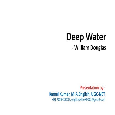 CBSE As per the NEP here is class 12 prose Deep Water.ppsx