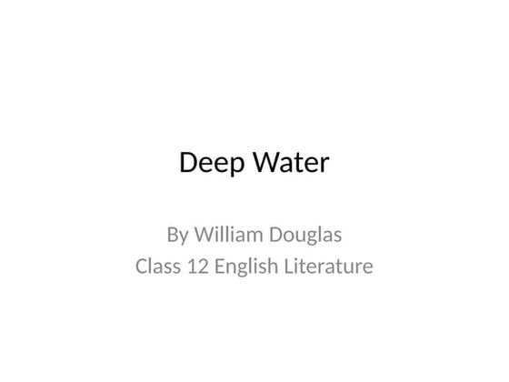 Chapter DEEP WATER CLASS 12 CBSE | PPT