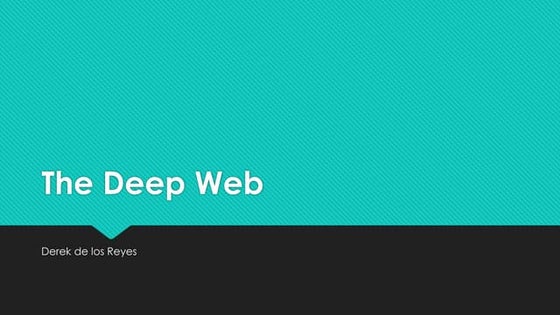 The deepweb | PPT