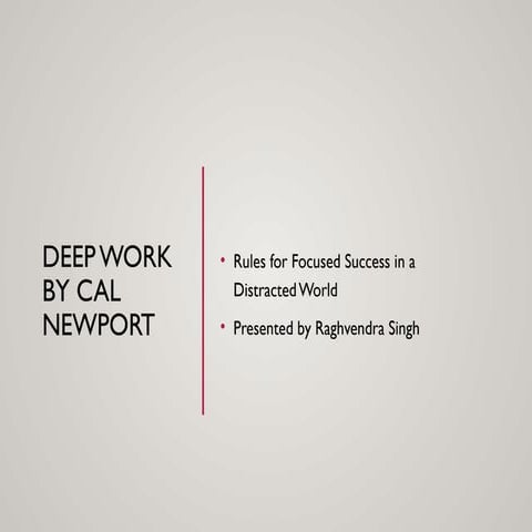 Deep_Work_Final_Compatible.pptx by Carl Newport . | PPTX