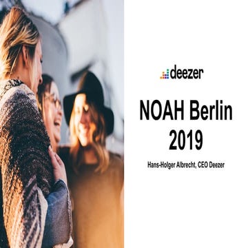 Deezer - NOAH19 Berlin | PPT