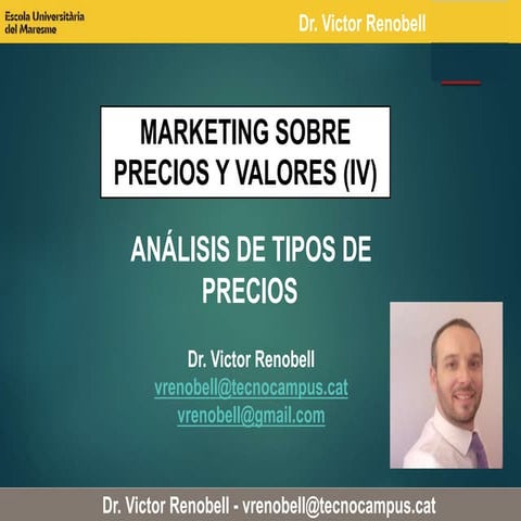 CURSO DE MARKETING DE PRECIOS - TEMA 4 - RENOBELL - TIPOS DE PRECIOS | PPTX