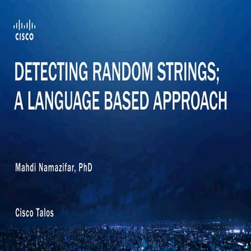 DEFCON 23 - Mahdi Namazifar - DETECTING RANDOM STRINGS; A LANGUAGE BASED APPROACH | PDF ...