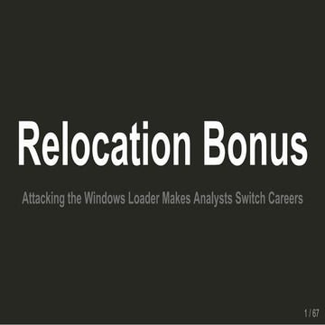 Relocation Bonus: Attacking the Windows Loader Makes Analysts Switch ...