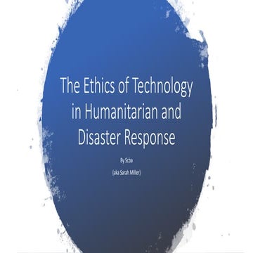 DEFCON - Ethics of technology in humanitarian and disaster response ...