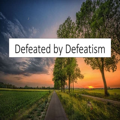 Defeatism | PPT