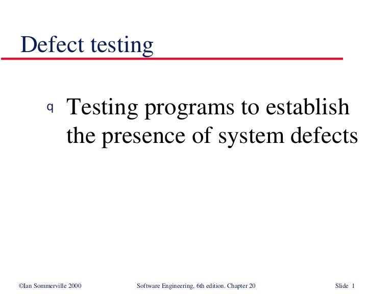 Defect Testing in Software Engineering SE20