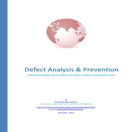 Defect Analysis And Prevention Data Mining And Visualization Of Defect